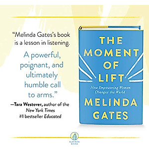 The Moment of Lift: How Empowering Women Changes the World