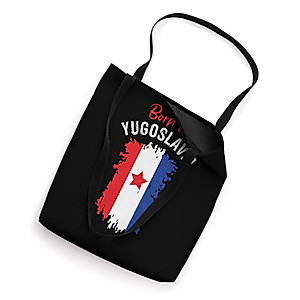 Born in Yugoslavia - Yugoslavia Balkans Gift Tote Bag
