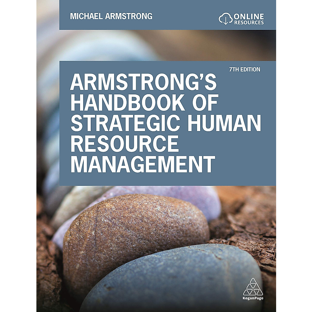 Armstrong's Handbook of Strategic Human Resource Management: Improve Business Performance Through Strategic People Management