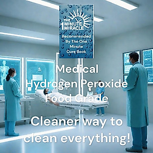 The One Minute Miracle - Miracle Brite Smile Mouthwash and 12% Hydrogen Peroxide Medical Food Grade 8 oz Bottle. Recommended by The One Minute Cure Book