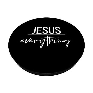 Jesus Over Everything Religious Christian Christ Our Lord PopSockets PopGrip: Swappable Grip for Phones & Tablets
