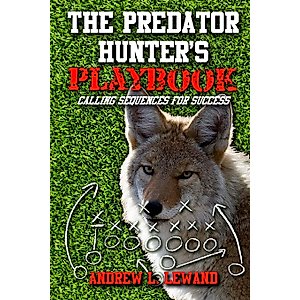 The Predator Hunter's Playbook: Calling Sequences for Success