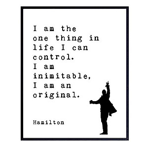 Poster - Inspirational Quote Wall Art Decor - Motivational Home Decoration Art Print for Office, Living Room, Den - Gift for Broadway Musical, History Fans - 8x10 Unframed