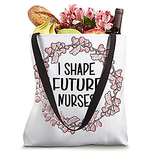 I Shape Future Nurses Clinical Instructor Tote Bag