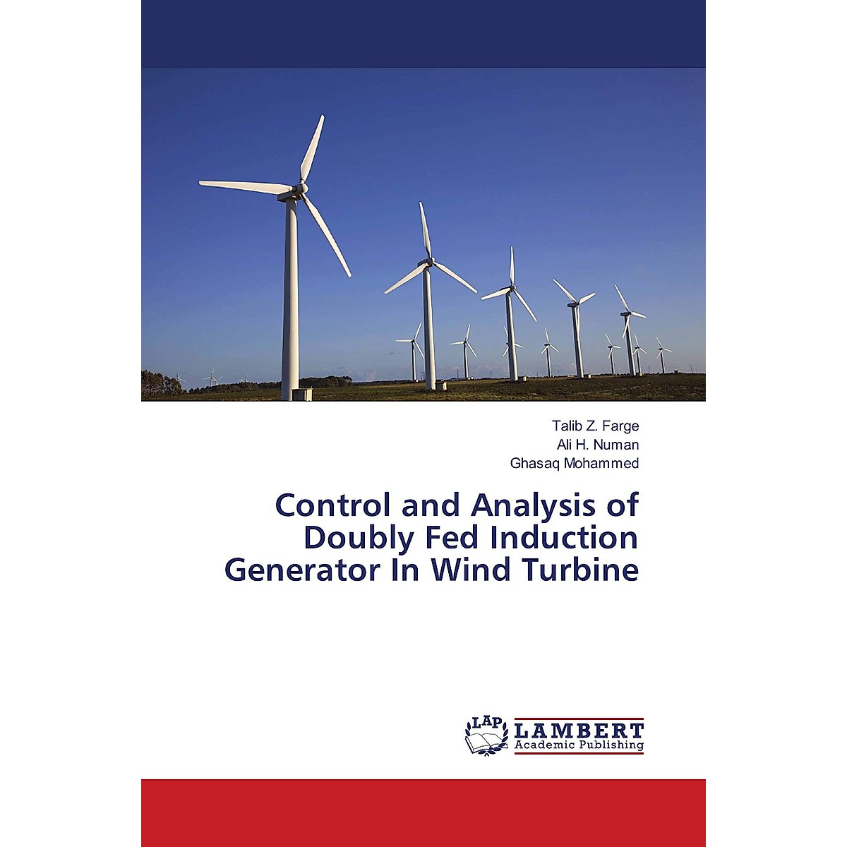 Control and Analysis of Doubly Fed Induction Generator In Wind Turbine