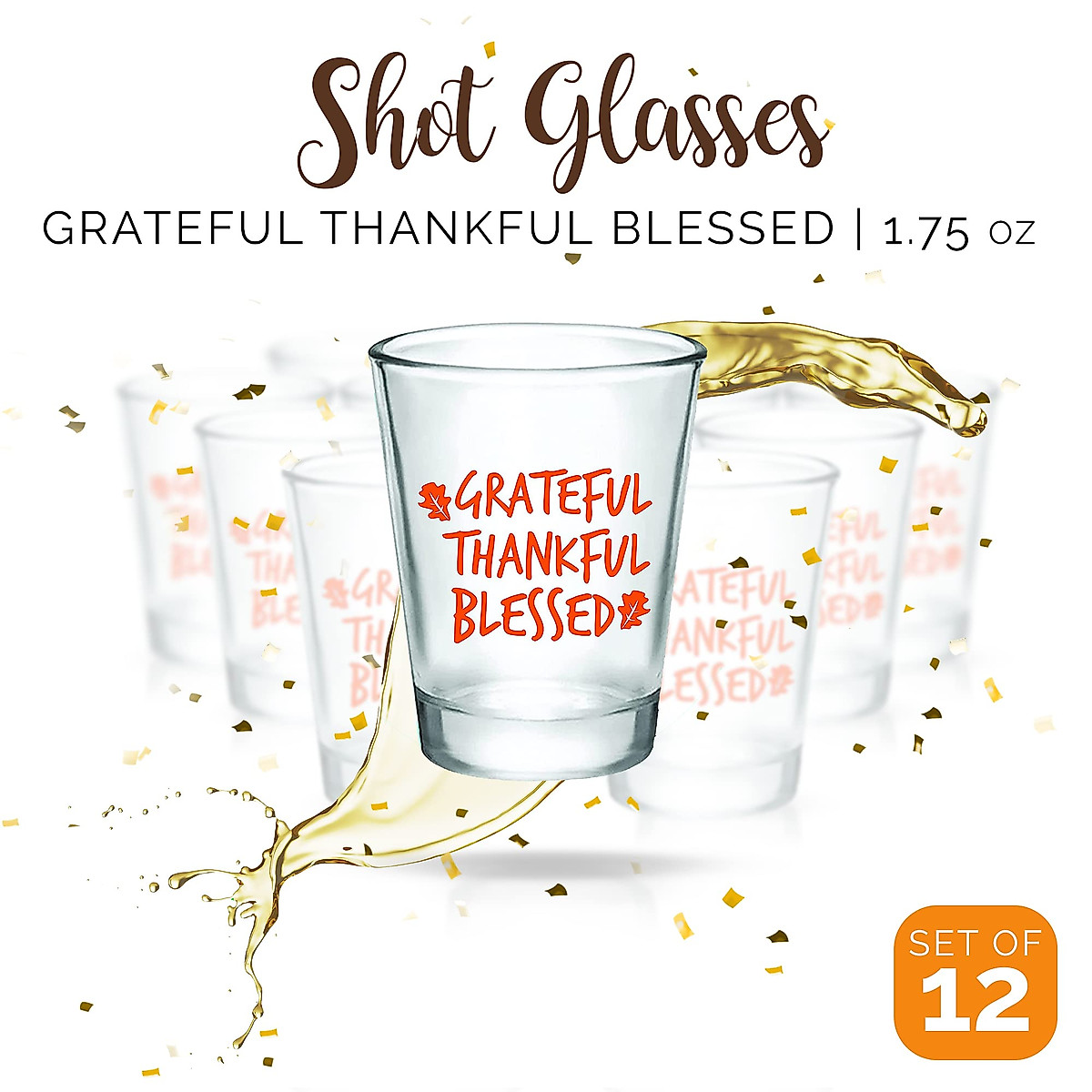 Grateful, Thankful,Blessed Thanksgiving Shot Glasses - Set of 12 Glass Turkey Day Holiday Drinkware - Fall Decor Drink Accessories with Double-Sided Prints - Novelty Home & Friends Giving