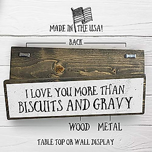 ANVEVO I Love You More Than Biscuits and Gravy - Southern Signs for Home – Southern Sayings Home Decor - Cute Rustic Wall Decor Art - Farmhouse Decorations