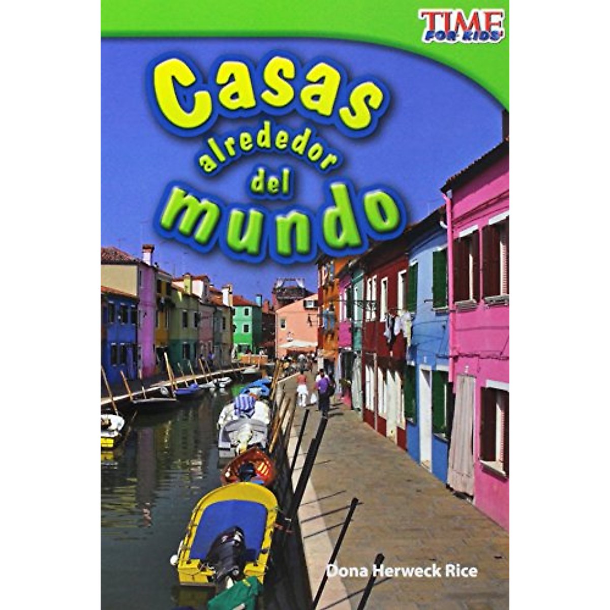 Teacher Created Materials - TIME for Kids Informational Text Readers (Spanish) Set 1 - 10 Book Set - Grade 1 - Guided Reading Level A - I