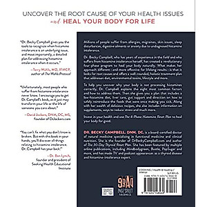 The 4-Phase Histamine Reset Plan: Getting to the Root of Migraines, Eczema, Vertigo, Allergies and More