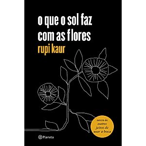 o que o sol faz com as flores (Em Portugues do Brasil)