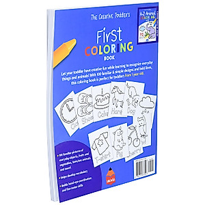 The Creative Toddler’s First Coloring Book Ages 1-3: 100 Everyday Things and Animals to Color and Learn | For Toddlers and Kids ages 1, 2 & 3 (US Edition)