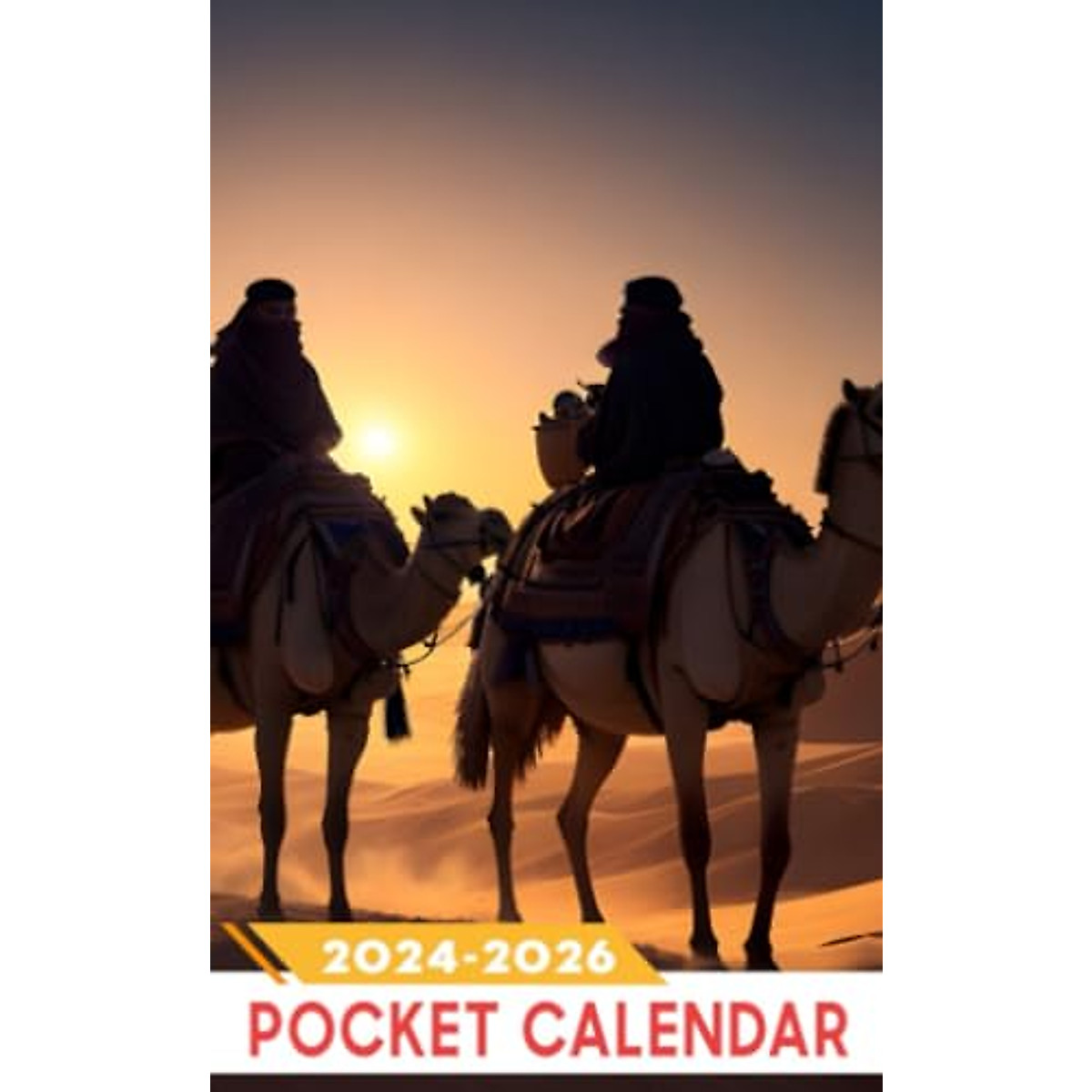 Pocket Calendar 2024 - 2026 With Moon Phase: Three-Year Monthly Planner for Purse , 36 Months from January 2024 to December 2026 | Bedouin merchants | Camels through the desert