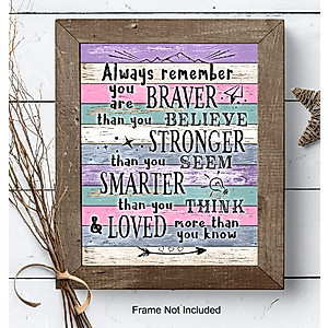 Inspiration Inspirational Wall Art - Always Remember You Are Braver - Positive Quotes Wall Decor - Encouragement Gift for Women - Motivational poster - Kids Room Bedroom - A.A. Milne Quotation Saying