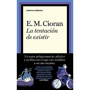 La tentación de existir