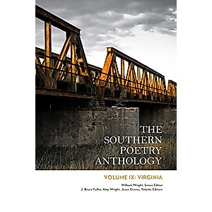 The Southern Poetry Anthology, Volume IX: Virginia (Volume 9)