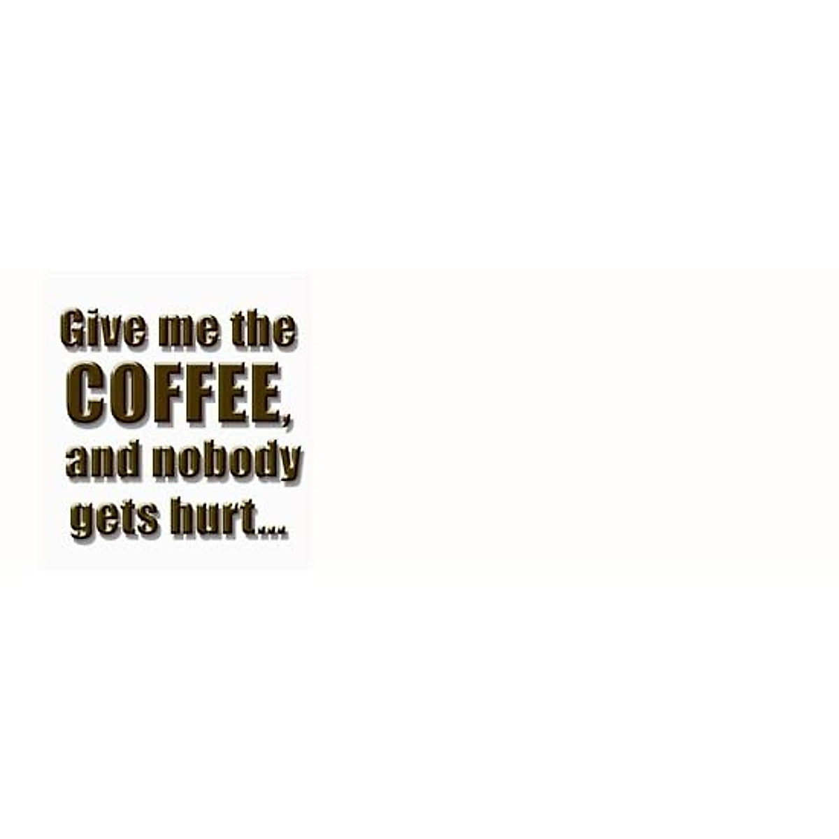 CafePress Give Me The Coffee Mug Design Copy Mugs Ceramic Coffee Mug, Tea Cup 11 oz