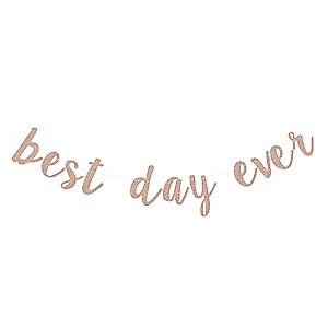 Rose Gold Glittery Best Day Ever Banner for Wedding Decorations Bridal Shower Photo Prop Engagement Party Sign
