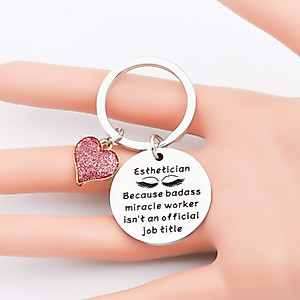 MYOSPARK Esthetician Gifts Esthetician Because Badass Miracle Worker Isn't An Official Job Title Keychain (Esthetician KC)
