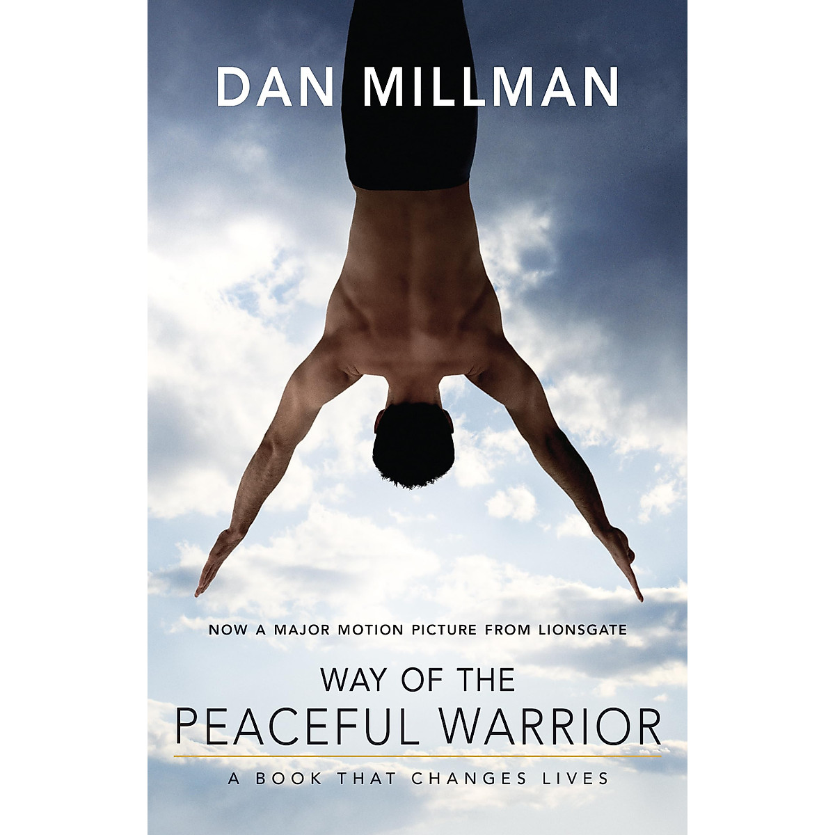 Way of the Peaceful Warrior: A Book That Changes Lives