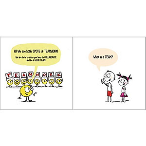 A Little SPOT of Teamwork: A Story About Collaboration And Leadership (Inspire to Create A Better You!)