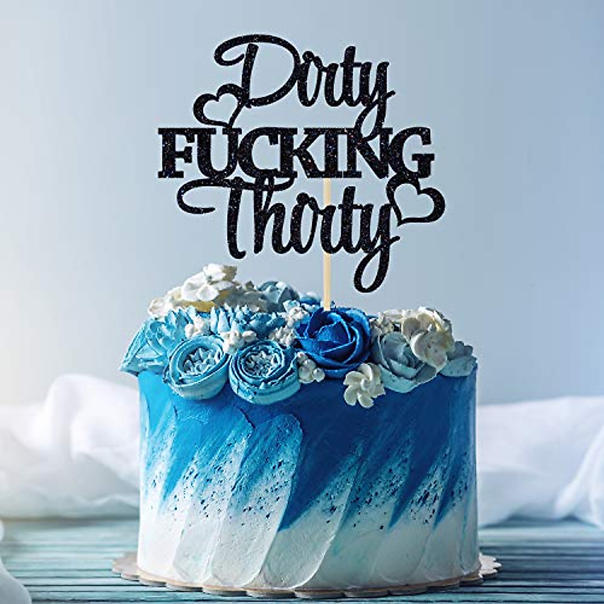 Dirty F*cking Thirty Cake Topper, Thirty AF, Happy 30th Birthday/Anniversary Party Decoration Supplies Black Glitter.