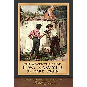 The Adventures of Tom Sawyer: Original Illustrations