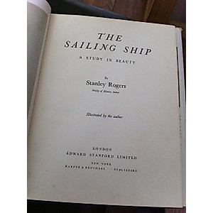 The Sailing Ship: A Study in Beauty