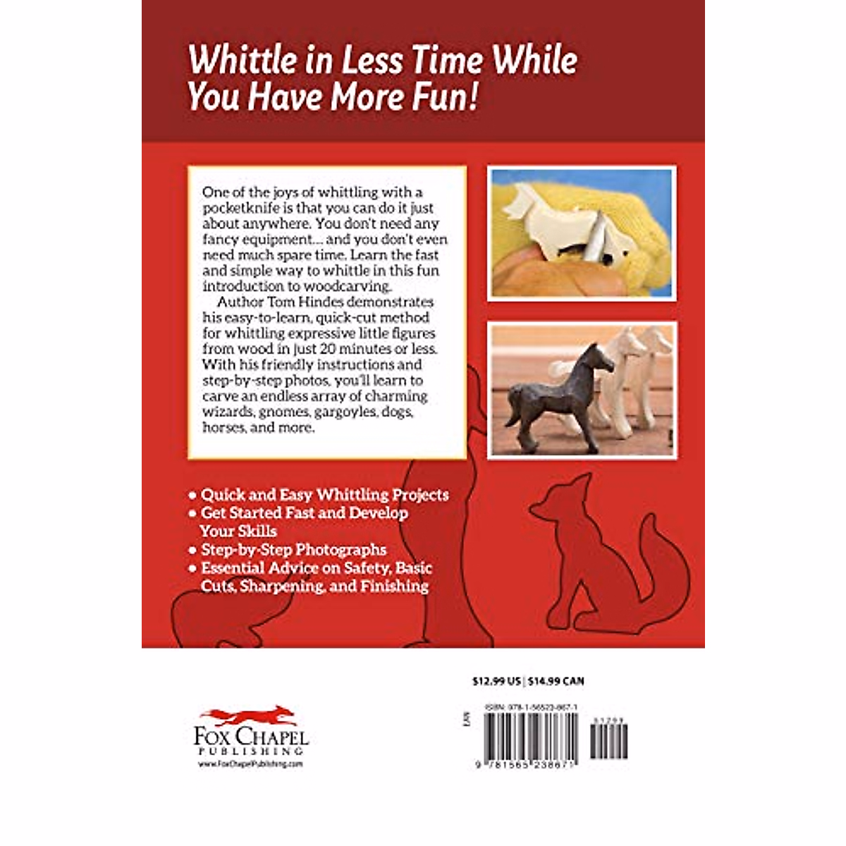 20-Minute Whittling Projects: Fun Things to Carve from Wood (Fox Chapel Publishing) Step-by-Step Instructions & Photos to Whittle Expressive Figures; Wizards, Gargoyles, Dogs, & More for Gift-Giving