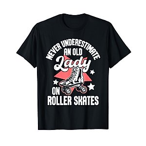 Old Lady On Roller Skates - Roller Skating Roller Derby T-Shirt