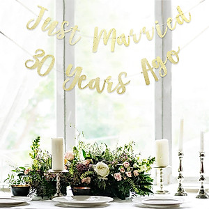 Just Married 30 Years Ago Banner- Wedding Anniversary Banner, We Still Do, Wedding Anniversary Party Decorations, The Choice For 30th Wedding Anniversary
