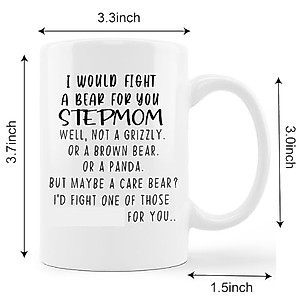 kunlisa Best Stepmom Gift Mug Cup,I Would Fight a Bear for You Stepmom Ceramic Mug-11oz Coffee Milk Tea Mug Cup,Stepmom Stepmother Mother-in-Law Birthday Mother's Day Gifts from Stepdaughter Stepson