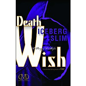 Death Wish: A Story of the Mafia