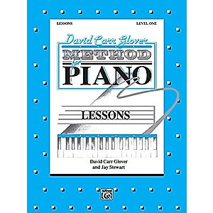 David Carr Glover Method for Piano Lessons: Level 1