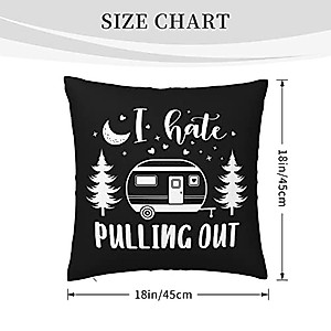 DEBLETEOMH Camper RV Must Haves Pillow Covers Camper Decor Rv Dinette Cushion Covers Camper Gifts Camper Decorations for Inside Glamping Accessories I Hate Pulling Out Pillow Covers 18x18 Inch