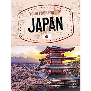 Your Passport to Japan (World Passport)