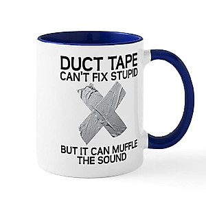 CafePress Duct Tape Fix Stupid Muffle The Sound Mugs Ceramic Coffee Mug, Tea Cup 11 oz