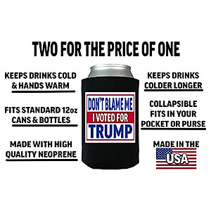Funny Neoprene Don't Blame Me I Voted for Trump Collapsible Beer Can Bottle Beverage Cooler Sleeves 2 Pack Black