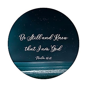 Be Still and Know that I Am God Psalm 46:10 Christian Quote PopSockets Swappable PopGrip