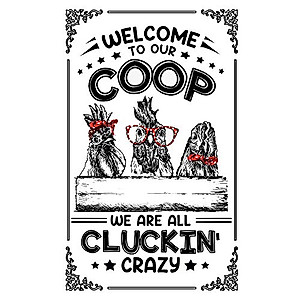 Welcome to Our Coop We are All Cluckin Crazy Chicken Coop Decor Retro Metal Tin Sign Vintage Sign for Home Coffee Wall Decor 12x16 Inch