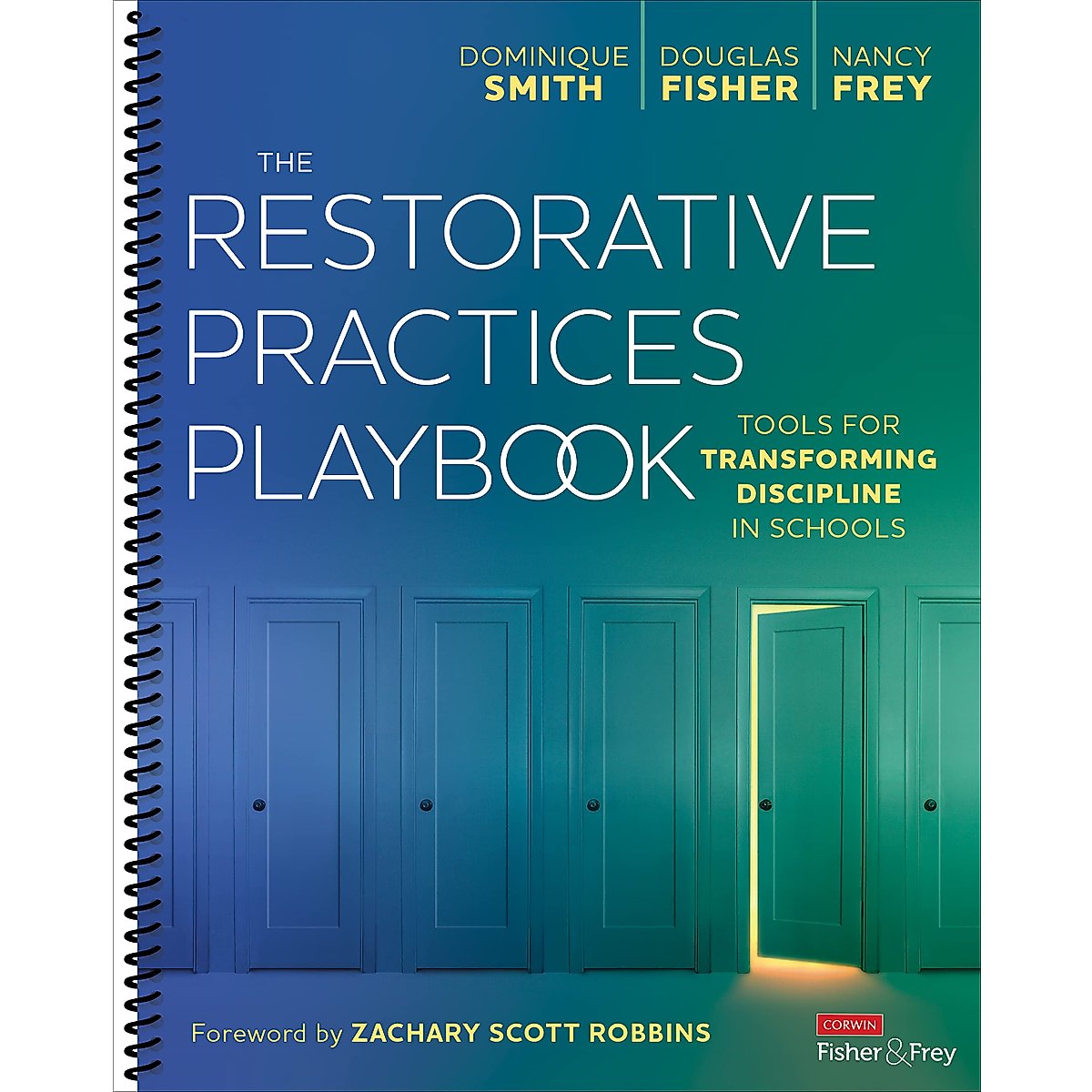 The Restorative Practices Playbook: Tools for Transforming Discipline in Schools