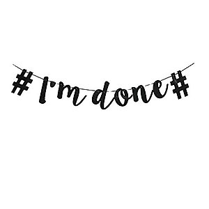 I'm Done Banner, Vintage Black Graduation Party Sign Decoration Supplies