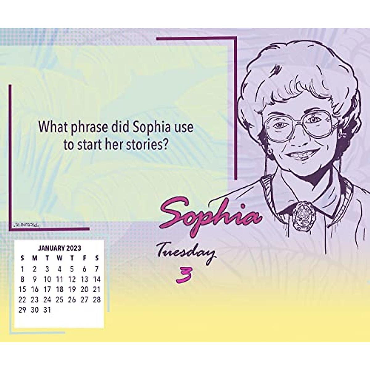 2023 Golden Girls Day-At-A-Time Box Calendar