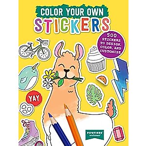 Color Your Own Stickers: 500 Stickers to Design, Color, and Customize (Pipsticks+Workman)