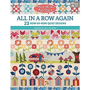 Moda All-Stars - All in a Row Again: 23 Row-by-Row Quilt Designs