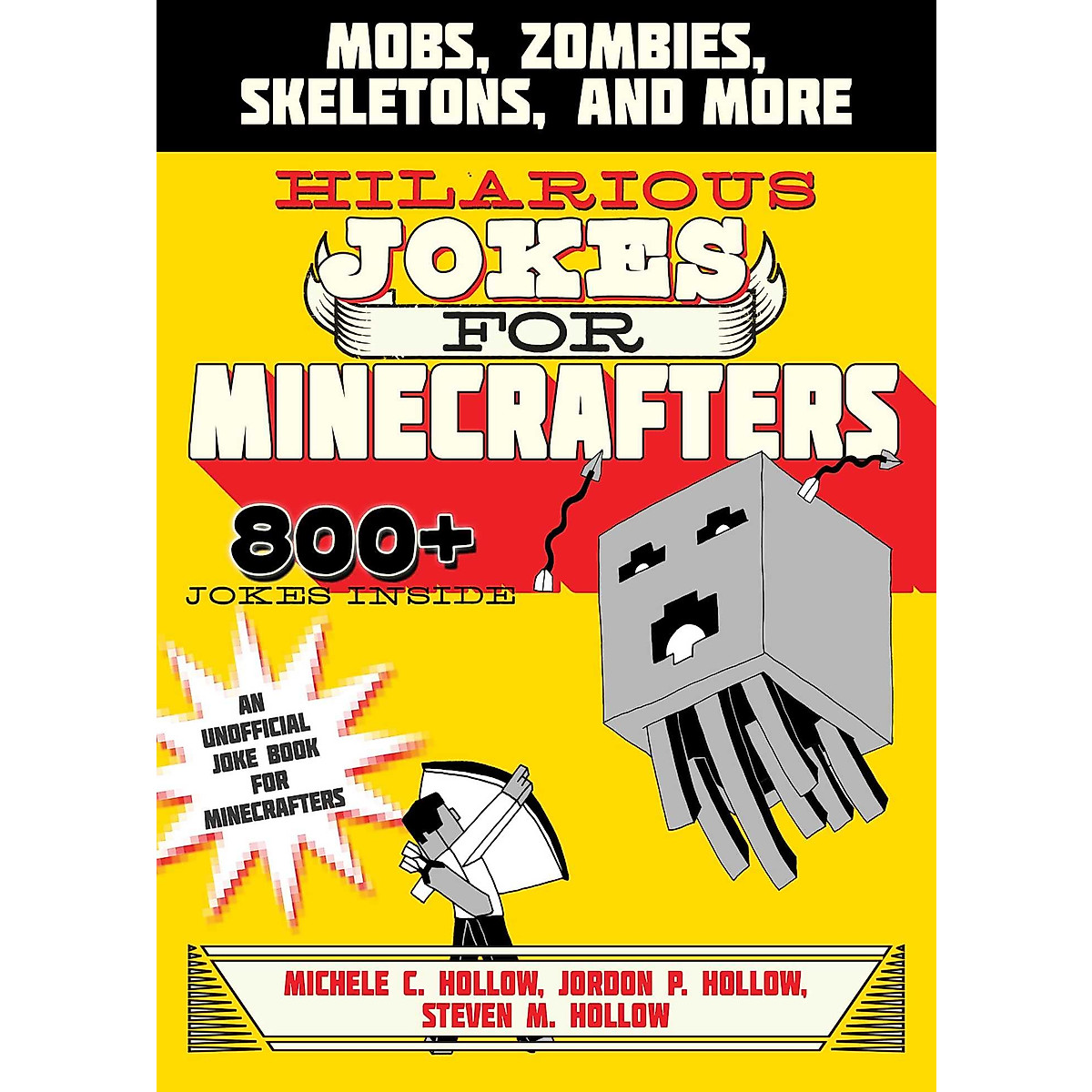 Hilarious Jokes for Minecrafters: Mobs, Zombies, Skeletons, and More