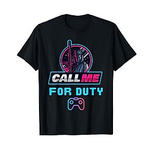 Call Me For Duty, Console Gaming Arcade Winning Mood T-Shirt