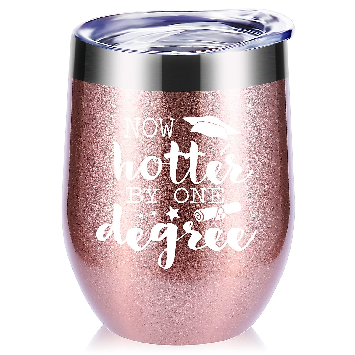 momocici Now Hotter by One Degree 12 OZ Wine Tumbler.Graduation Gifts. Gift for College and High School Graduates.College Grad Masters Degree Gifts for Men Women Mug(Rose Gold)