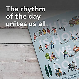 This Is How We Do It: One Day in the Lives of Seven Kids from around the World (Easy Reader Books, Children Around the World Books, Preschool Prep Books)