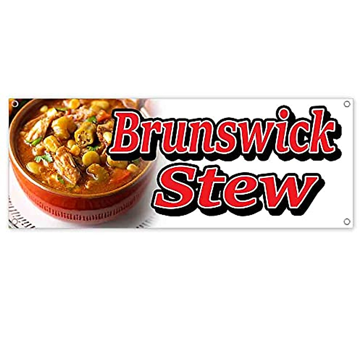 Brunswick Stew Banner 13 oz | Non-Fabric | Heavy-Duty Vinyl Single-Sided With Metal Grommets