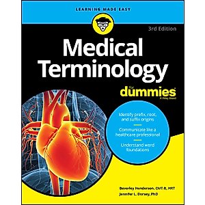 Medical Terminology For Dummies